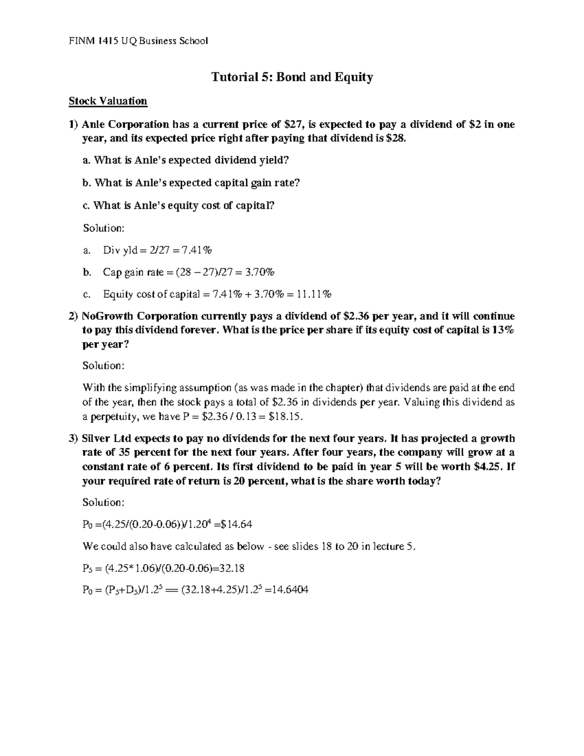 Tutorial 5 solutions - FINM 1415 UQ Business School Tutorial 5: Bond ...