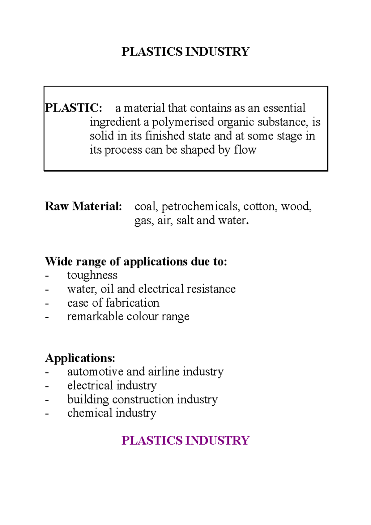 Plastics - Lecture notes 21 - PLASTICS INDUSTRY PLASTIC: a material ...