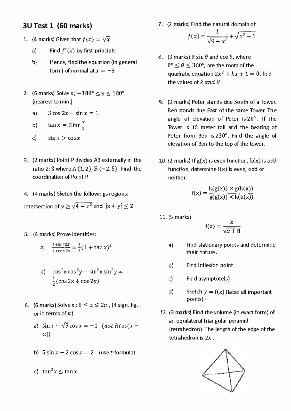3 Unit Mathematics Test - 3U Test 1 (60 marks) 1. (4 marks) Given thatf ...