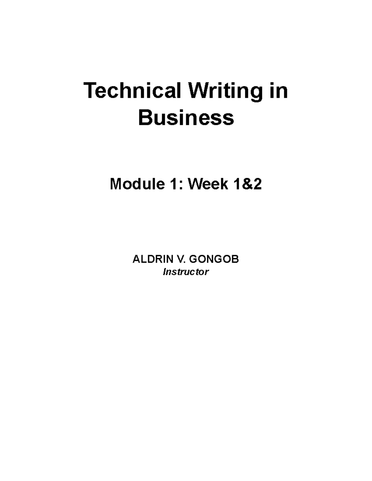 Technical- Writing-IN- Business-MOD1-WK-1-2 - Technical Writing in ...