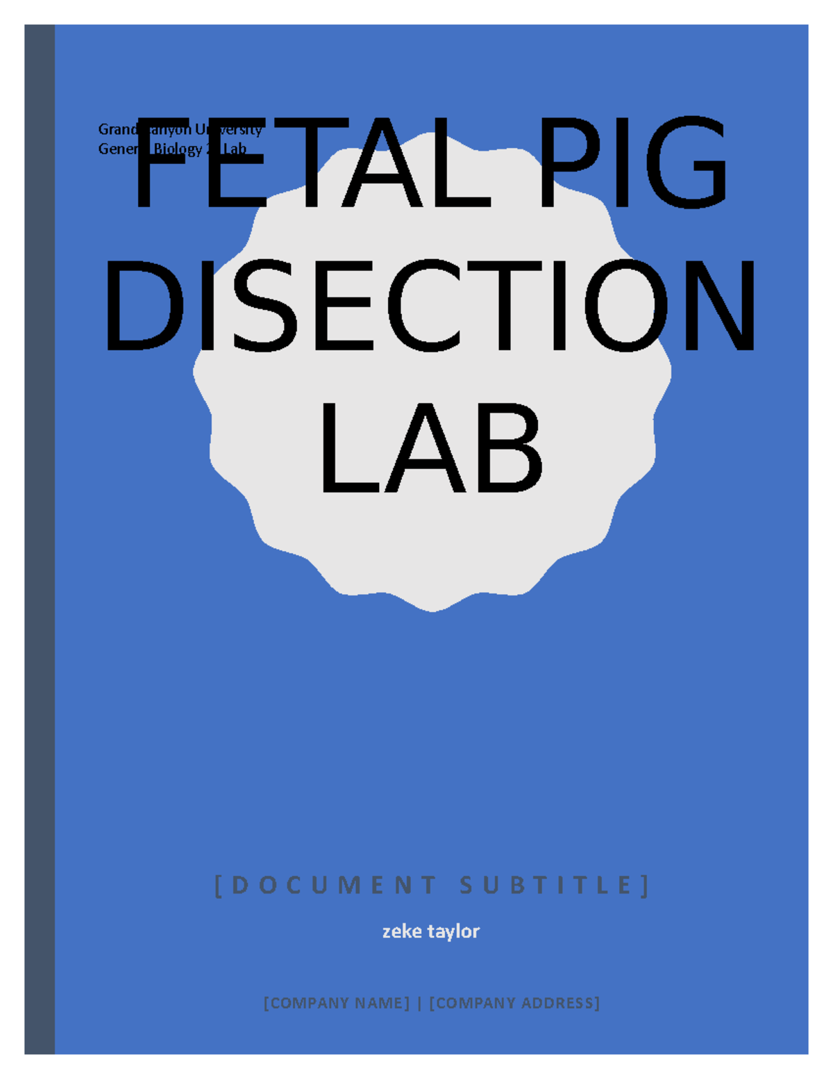 Fetal Pig Disection Lab - Grand Canyon University General Biology 2 ...