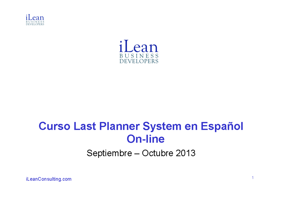 LPS online edición 2-1 - The Use of LPS in construction projects. Part 1. - Curso Last Planner ...