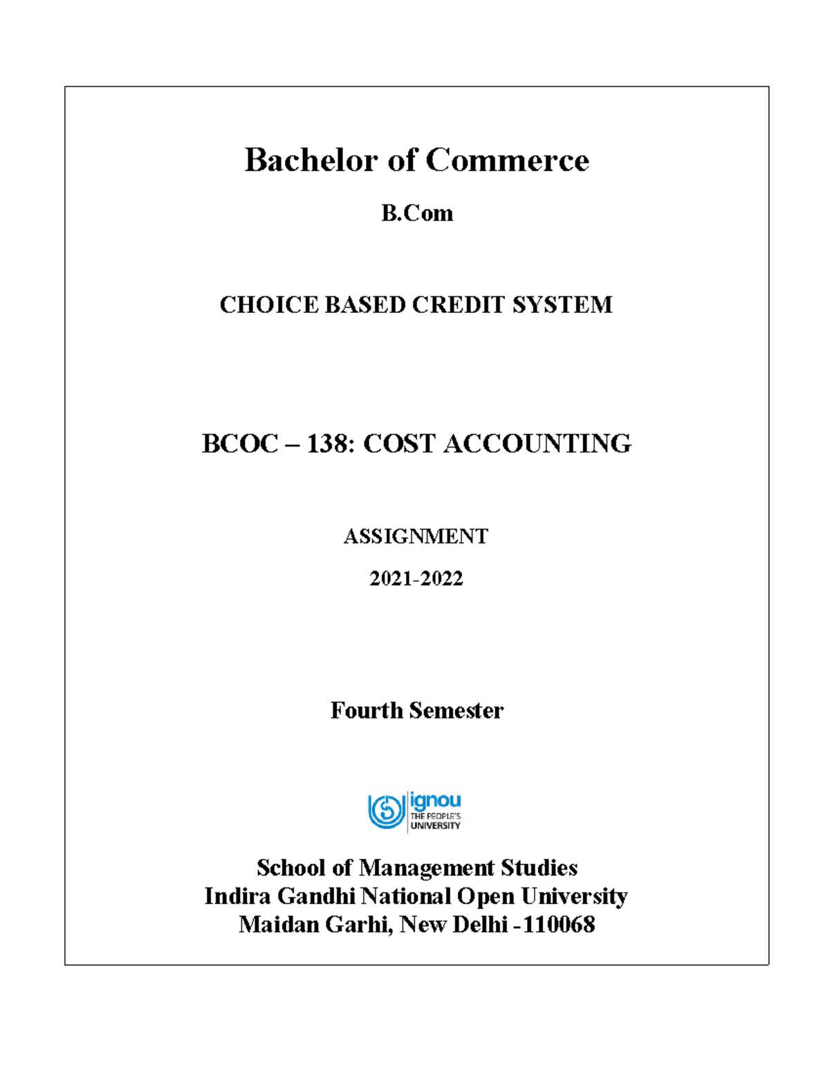 BCOC-138 Cost Accounting -E (IV) - Bachelor of Commerce B CHOICE BASED ...