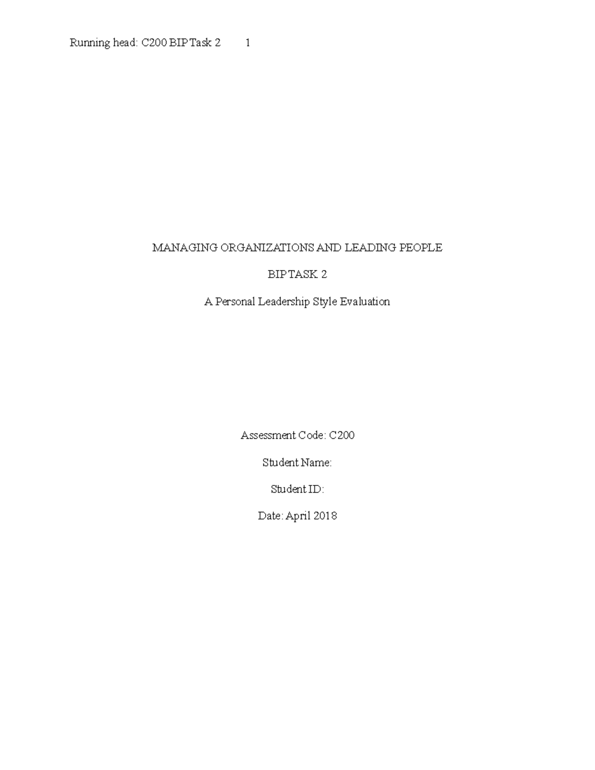 C200-Task-2 - Organization and Leadership Analysis - Running head: C200 ...