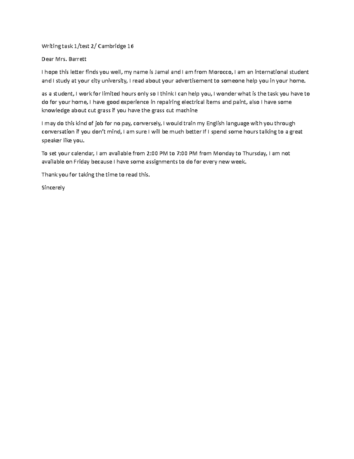 Unit 2 essays - Writing task 1/test 2/ Cambridge 16 Dear Mrs. Barrett I ...