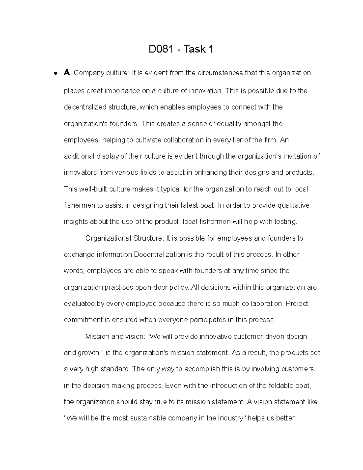 D081 - Task 1 - This is possible due to the decentralized structure ...