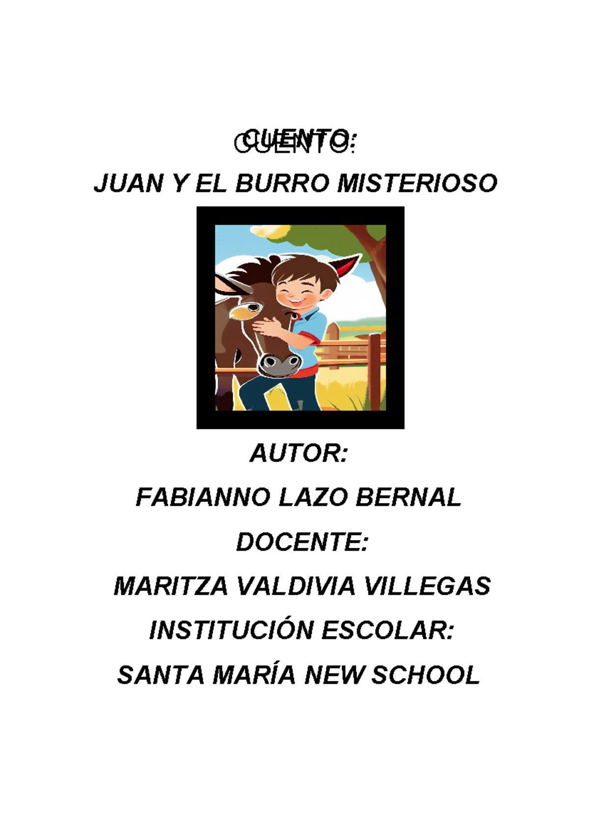 Juan y el Burro Misterioso Cuento - CUENTO:CUENTO: JUAN Y EL BURRO ...