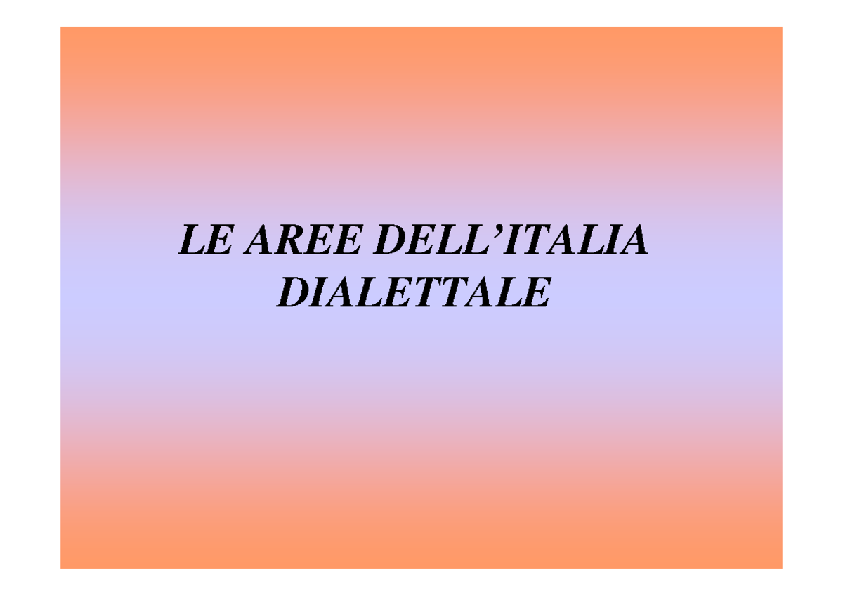 I dialetti italiani-lezione del 10 ottobre 2014 modalit compatibilit ...