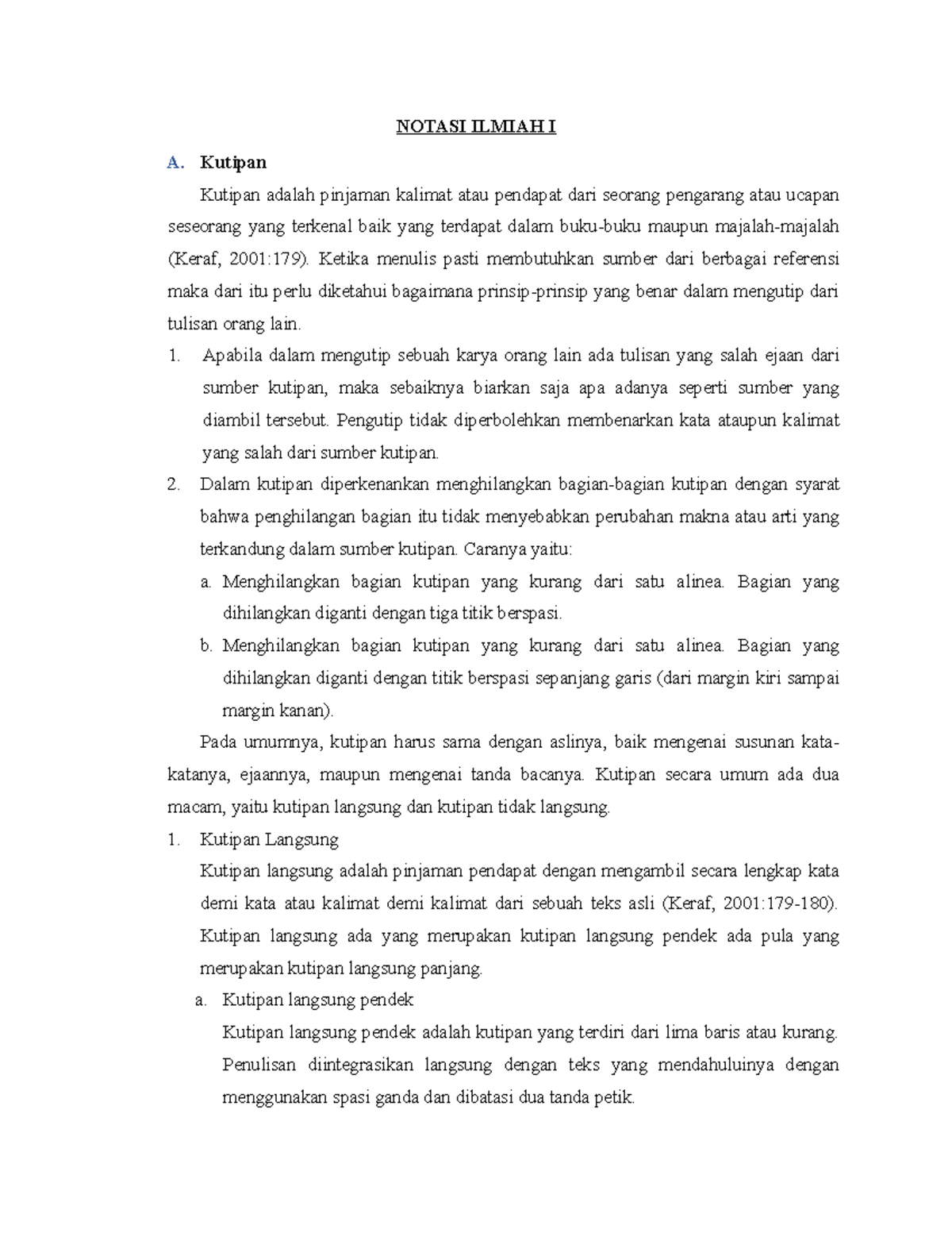 Notasi Ilmiah I - NOTASI ILMIAH I A. Kutipan Kutipan adalah pinjaman ...