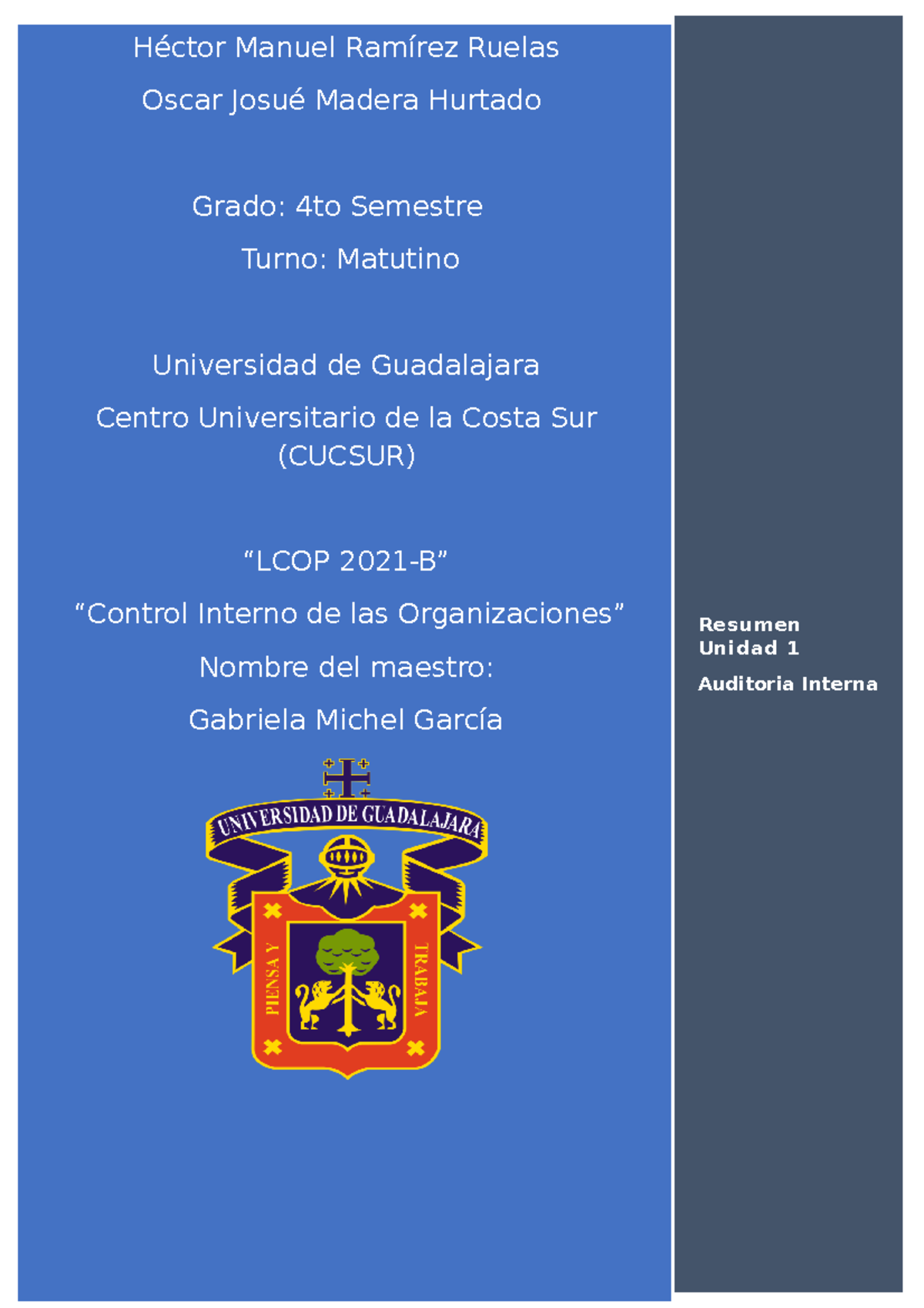 Resumen Unidad 1 Auditoria Interna - Héctor Manuel Ramírez Ruelas Oscar ...