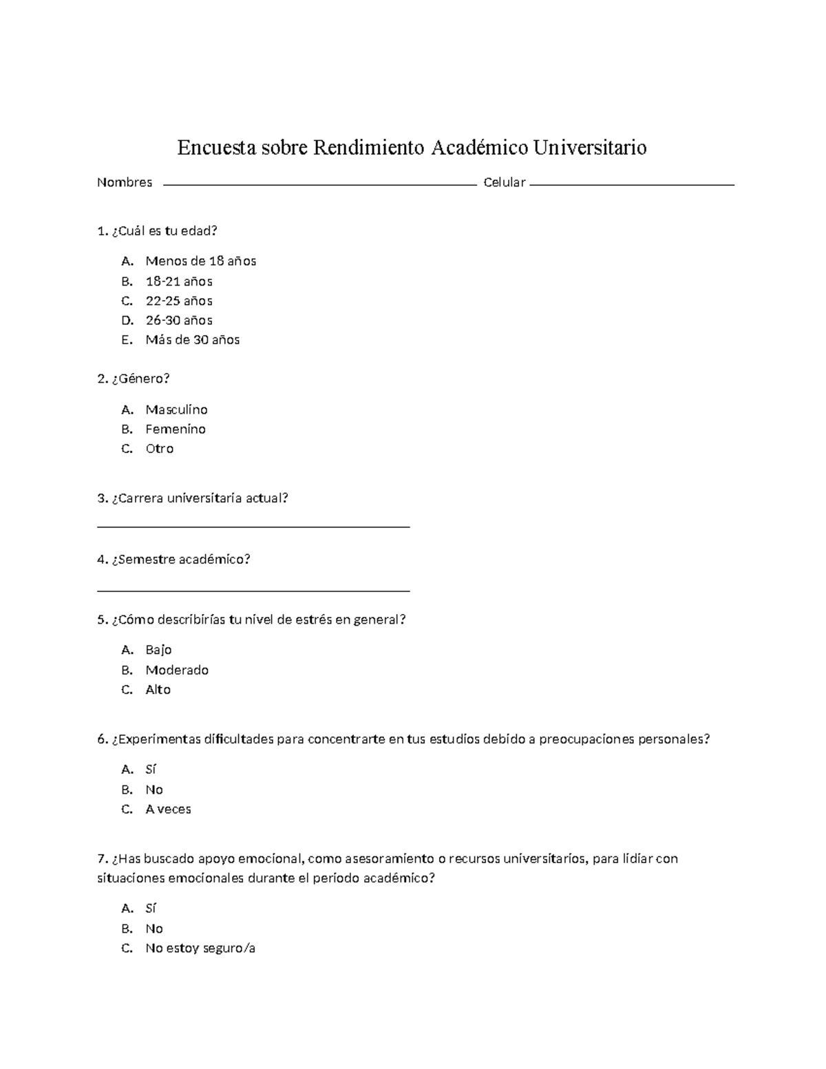 Bajo rendimiento academico - Encuesta sobre Rendimiento Académico Universitario Nombres Celular ...