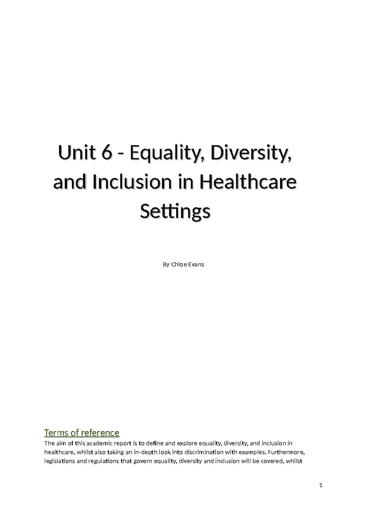 Report - Distinction - By Chloe Evans Terms of reference The aim of ...