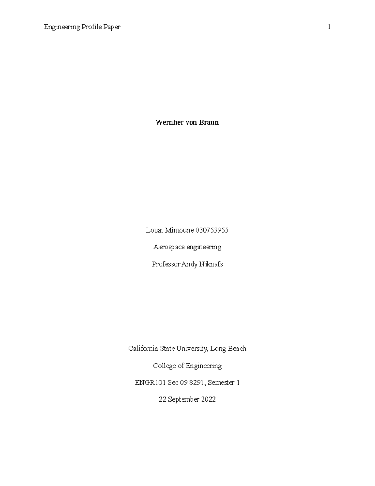 Engineering Profile Paper-2 - Wernher von Braun Louai Mimoune 030753955 ...