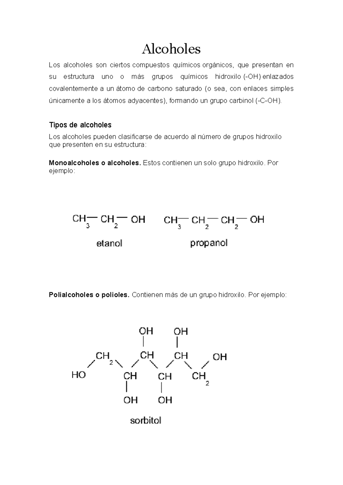Alcoholes - Alcoholes ####### Los alcoholes son ciertos compuestos ...