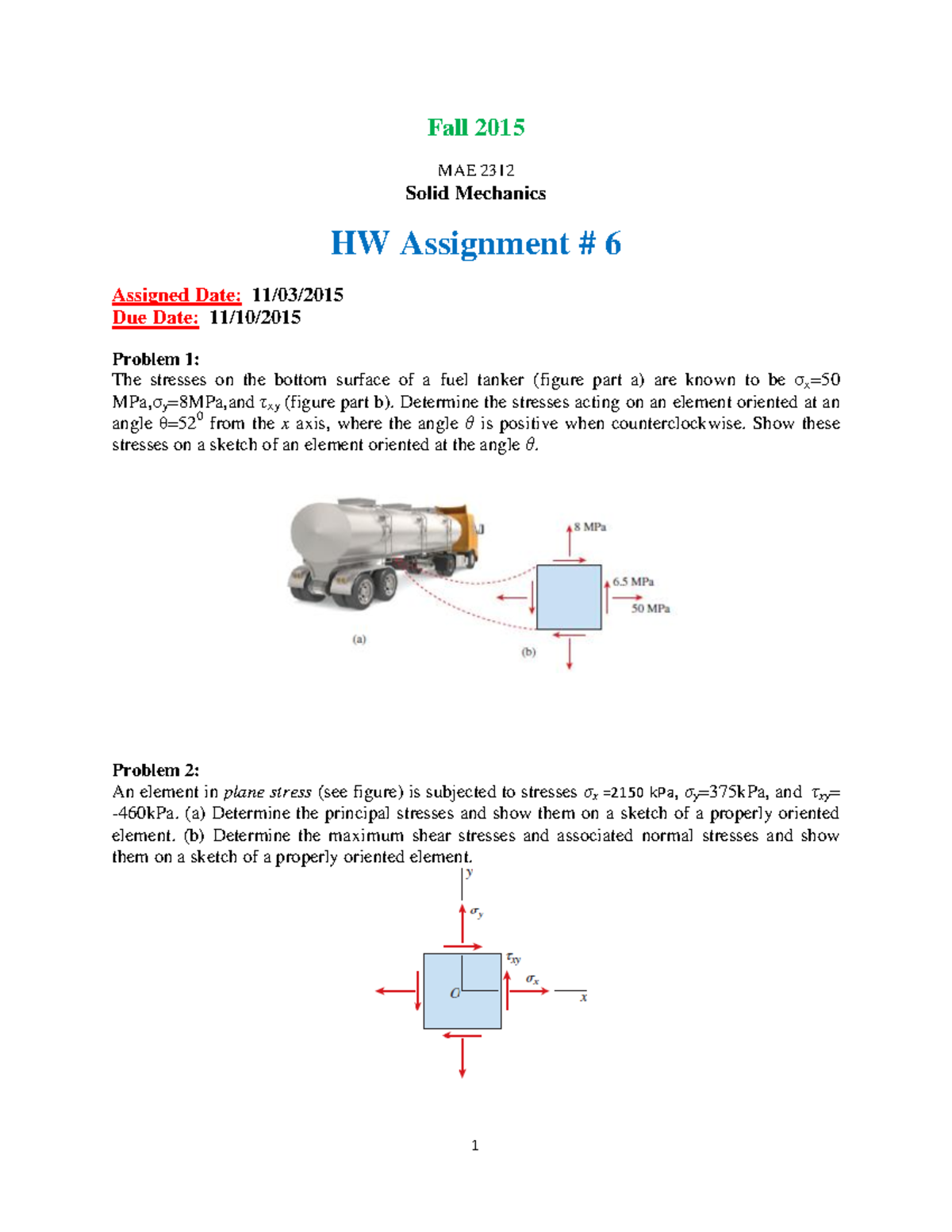 HW6 Question MAE 2312 Fall 2015 - Fall 2015 MAE 2312 Solid Mechanics HW Assignment 6 Assigned ...