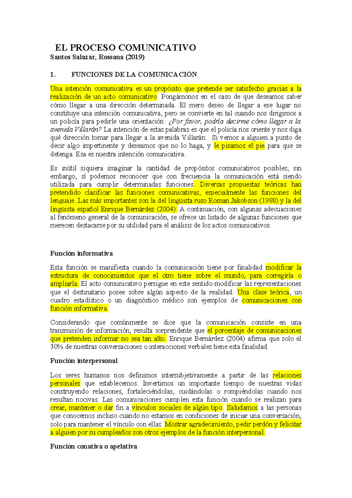 Rossana 2 parte - EL PROCESO COMUNICATIVO Santos Salazar, Rossana (2019) FUNCIONES DE LA - Studocu