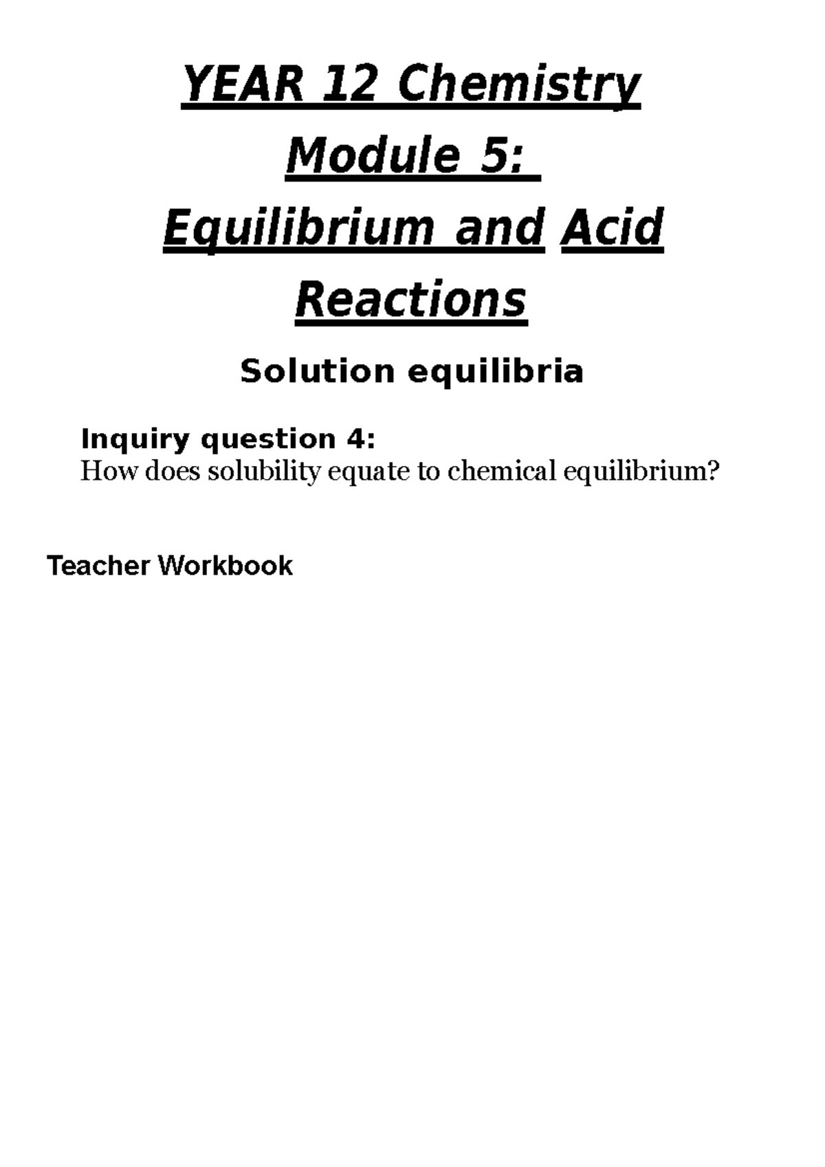 Chemistry Module5 IQ4 Workbook - Teacher - YEAR 12 Chemistry Module 5 ...