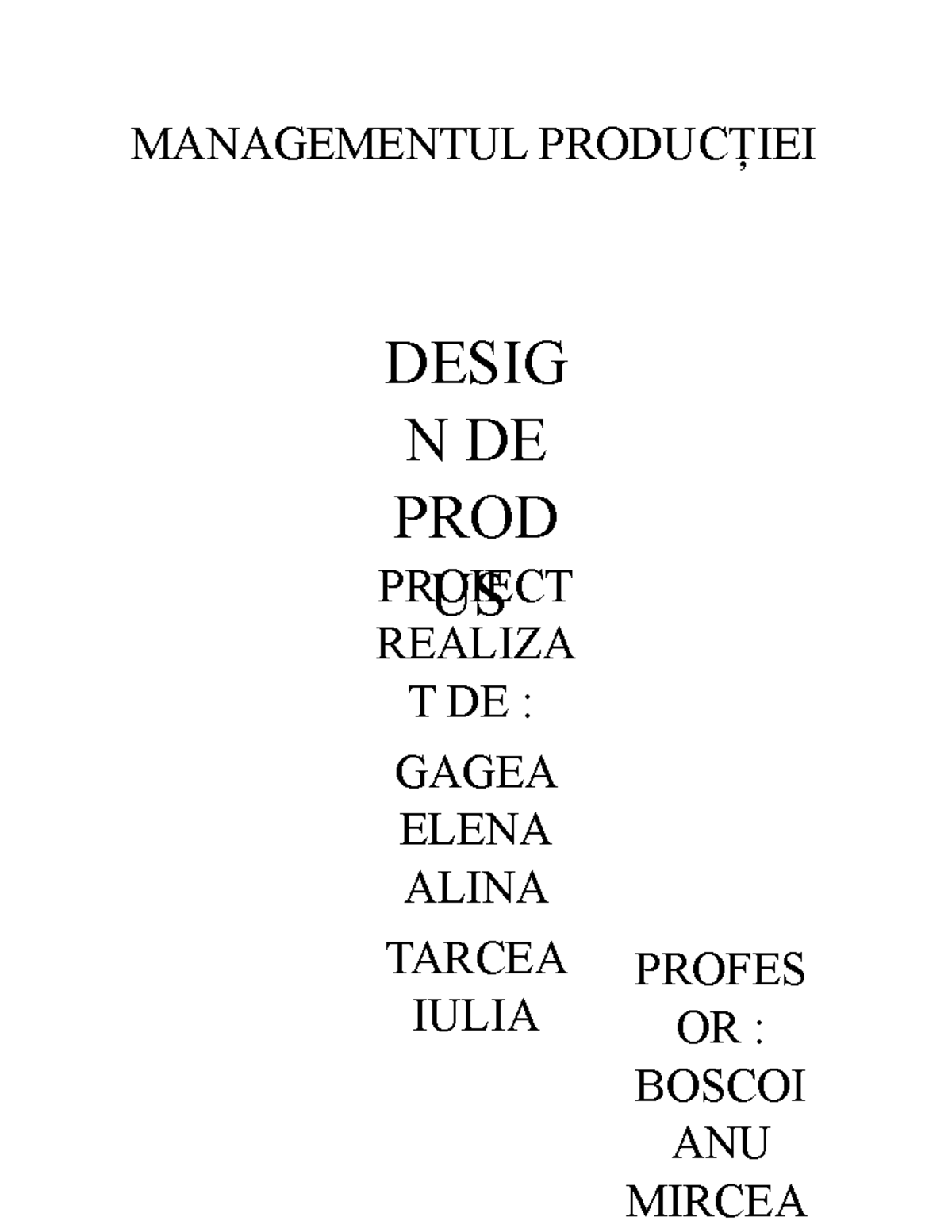 Design DE Produs managementul producției marketing - MANAGEMENTUL ...