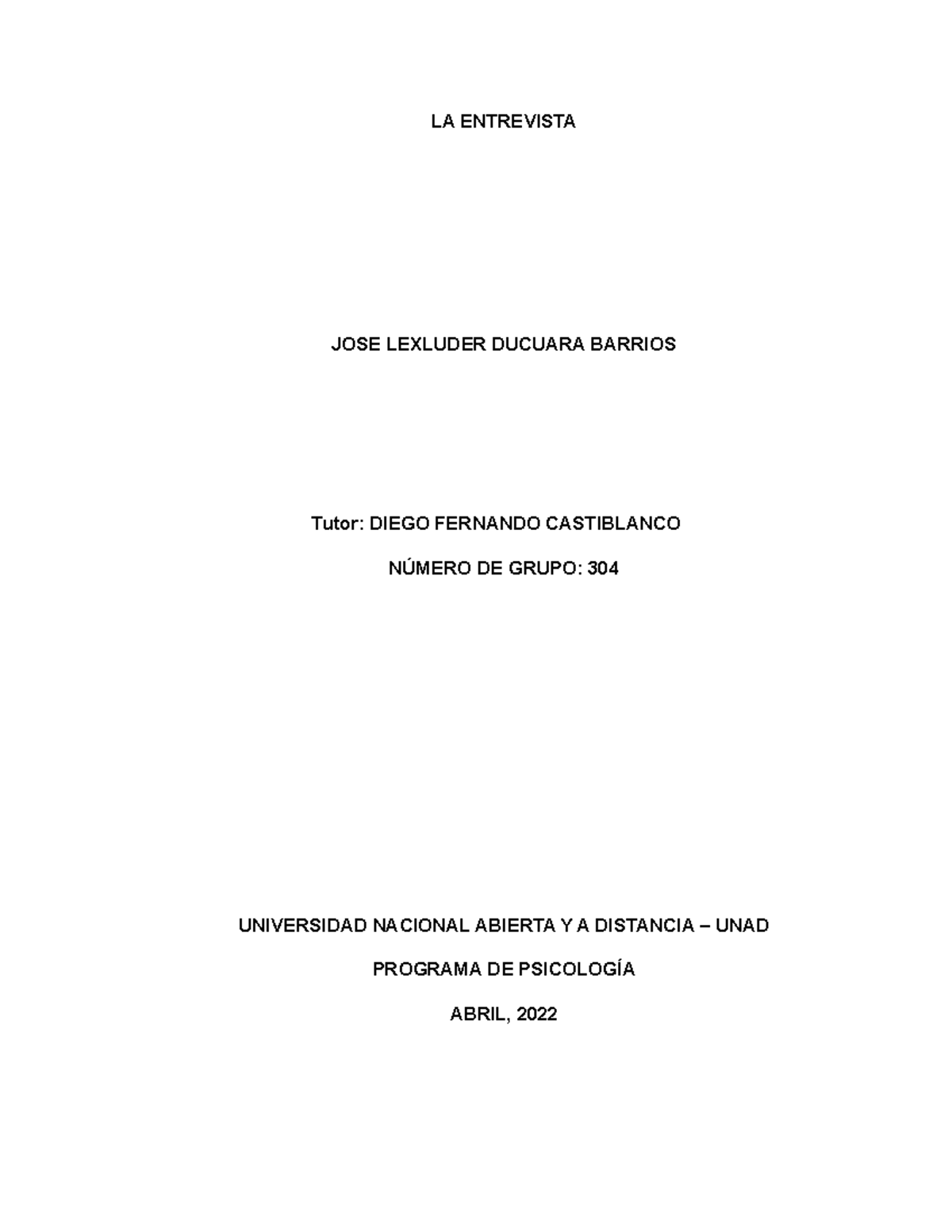 LA Entrevista - final - LA ENTREVISTA JOSE LEXLUDER DUCUARA BARRIOS ...