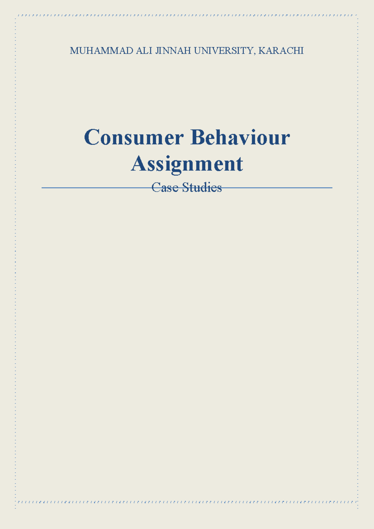Consumer-Behaviour Case Studies - MUHAMMAD ALI JINNAH UNIVERSITY ...