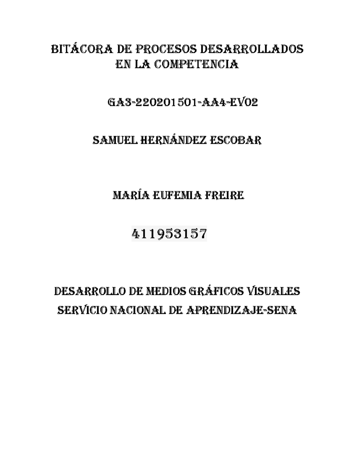 Bitácora de procesos desarrollados en la competencia - Bit·cora de procesos desarrollados en la ...