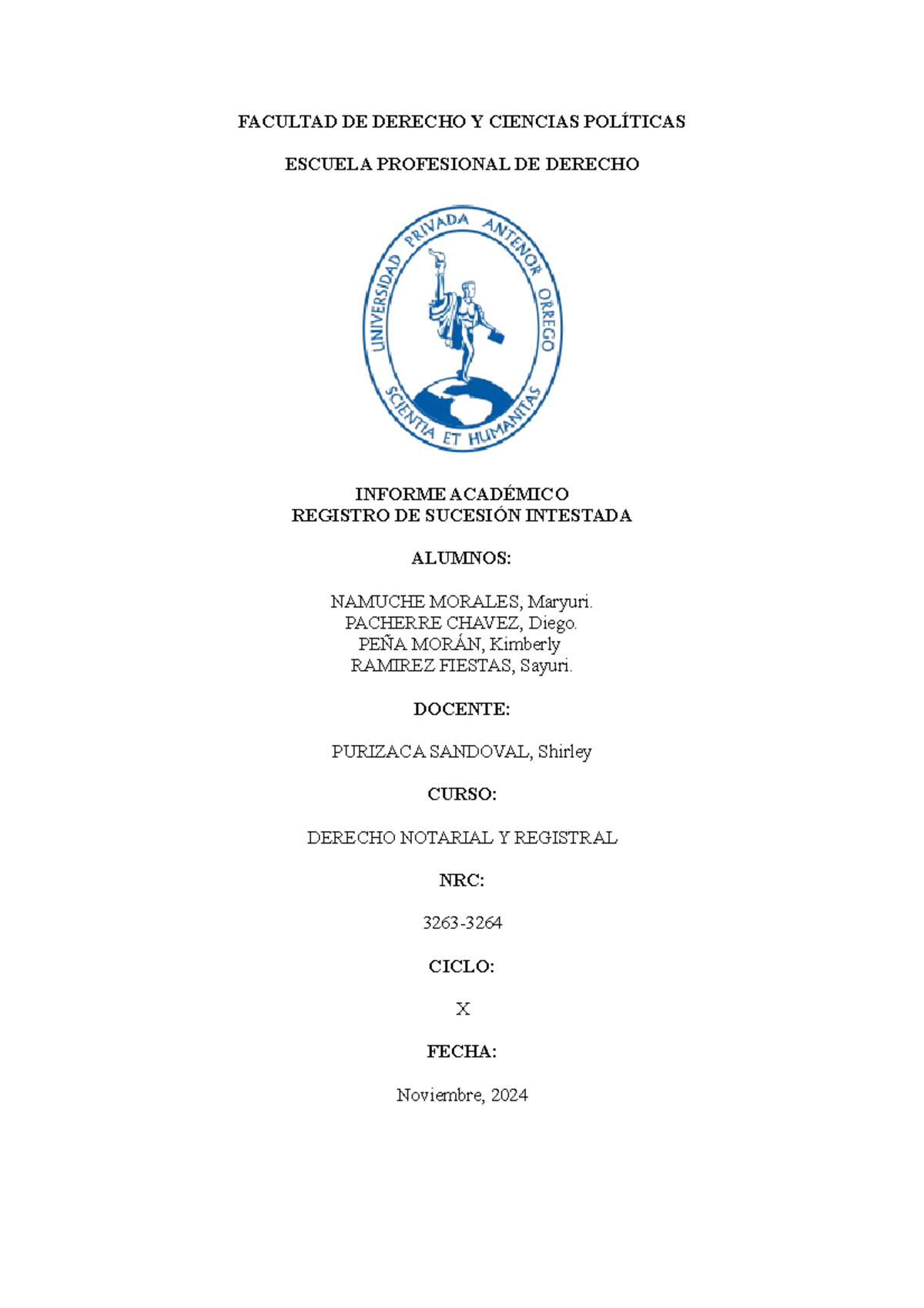 Avance 2 DE Informe Notarial - FACULTAD DE DERECHO Y CIENCIAS POLÍTICAS ...