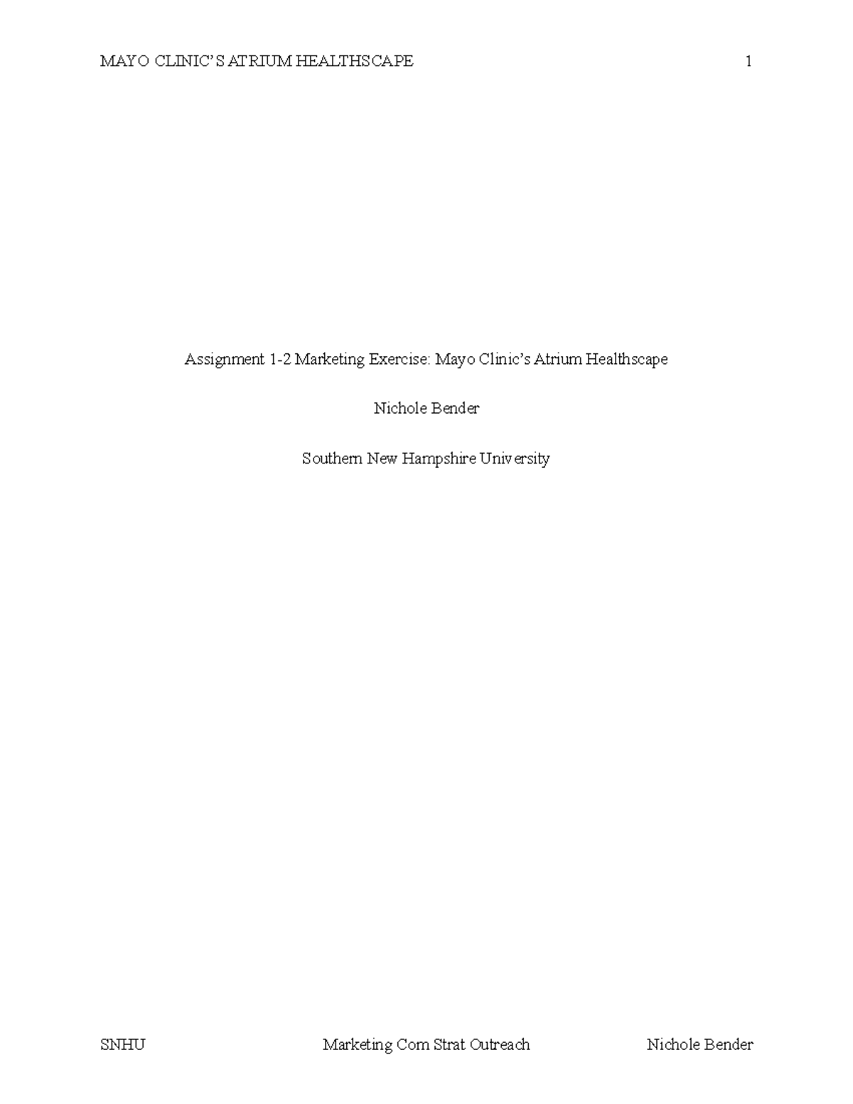 Assignment 1-2 Marketing Exercise Mayo Clinic's Atrium Healthscape ...