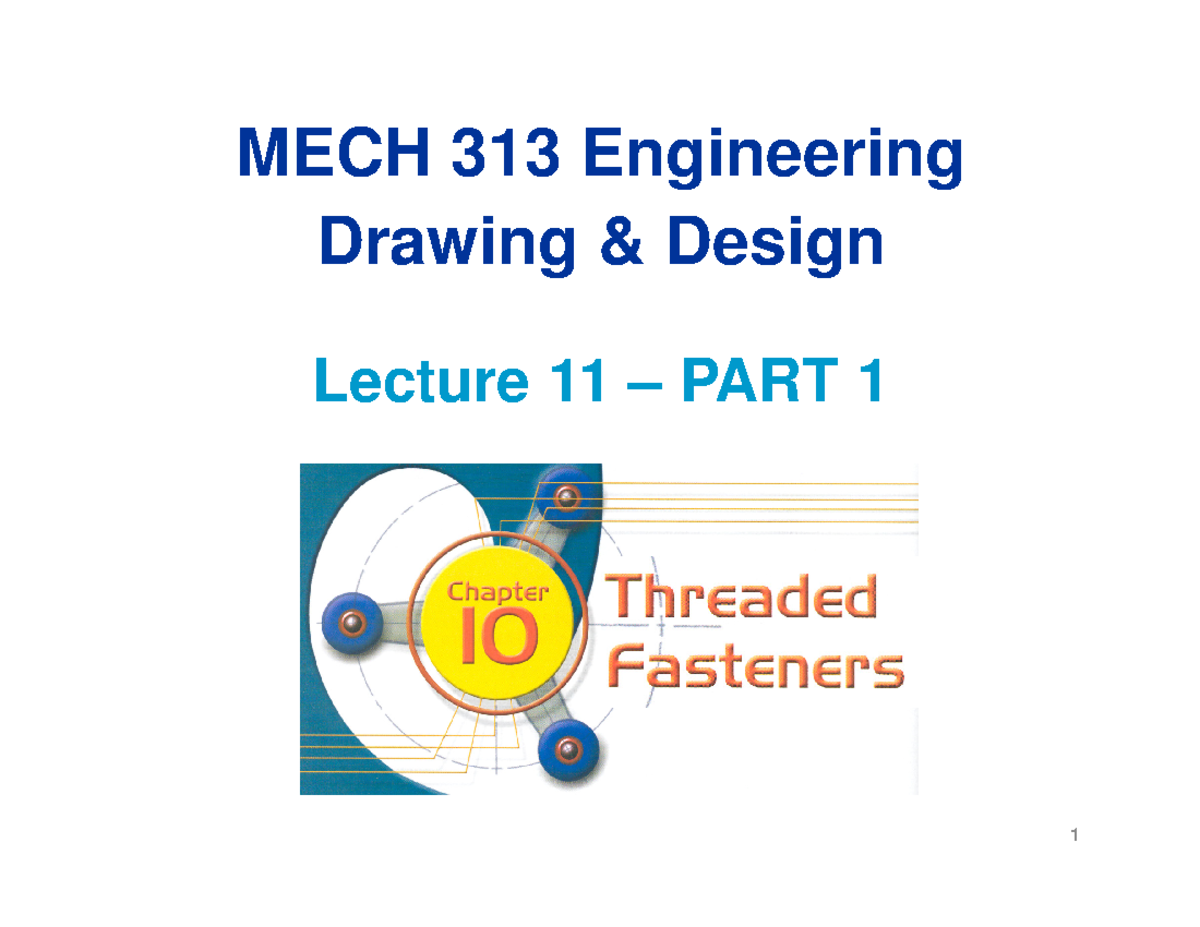 L 11-Threads-PART 1-Simplified - MECH 313 Engineering Drawing & Design ...