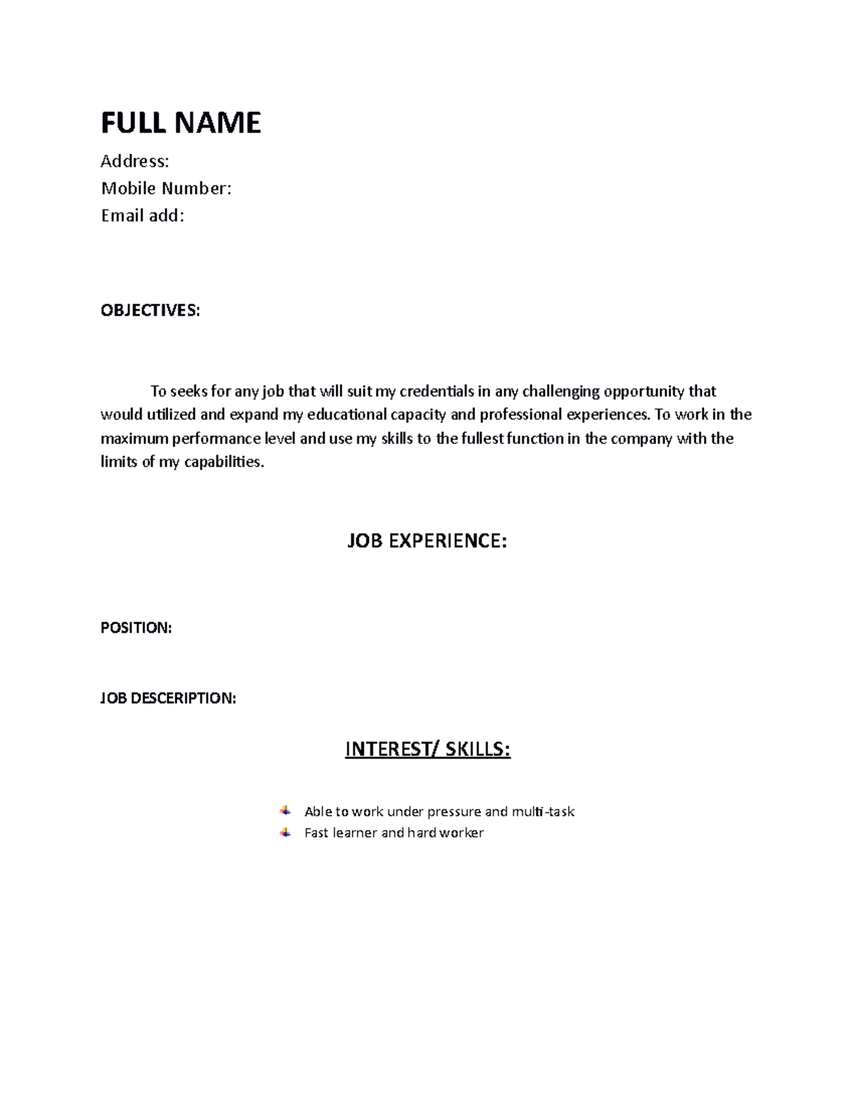 CV Format - Nonr - FULL NAME Address: Mobile Number: Email add ...