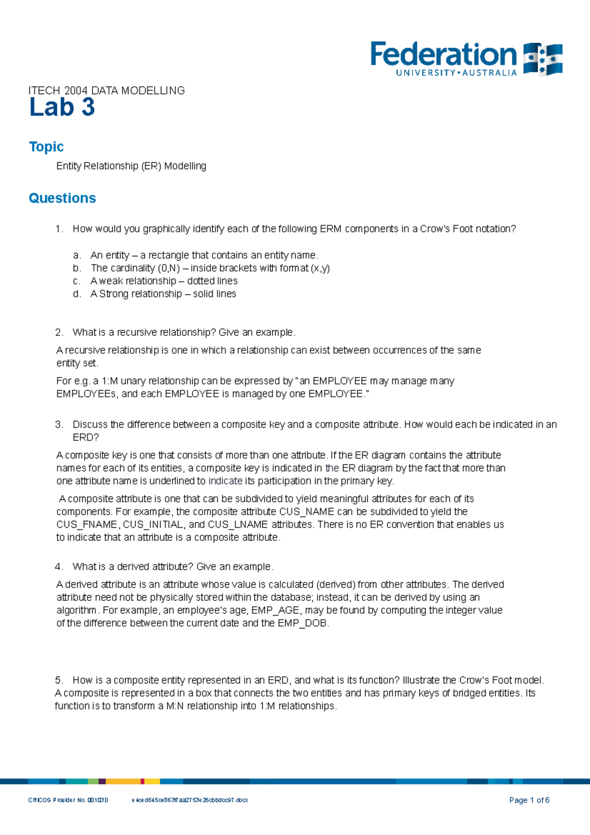 Itech 2004 03 lab - Lab work - ITECH 2004 DATA MODELLING Lab 3 Topic Entity Relationship (ER ...