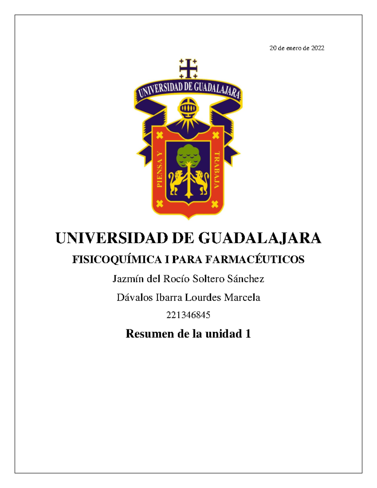 Resumen de la Unidad I. Dávalos Ibarra Lourdes Marcela - 20 de enero de ...