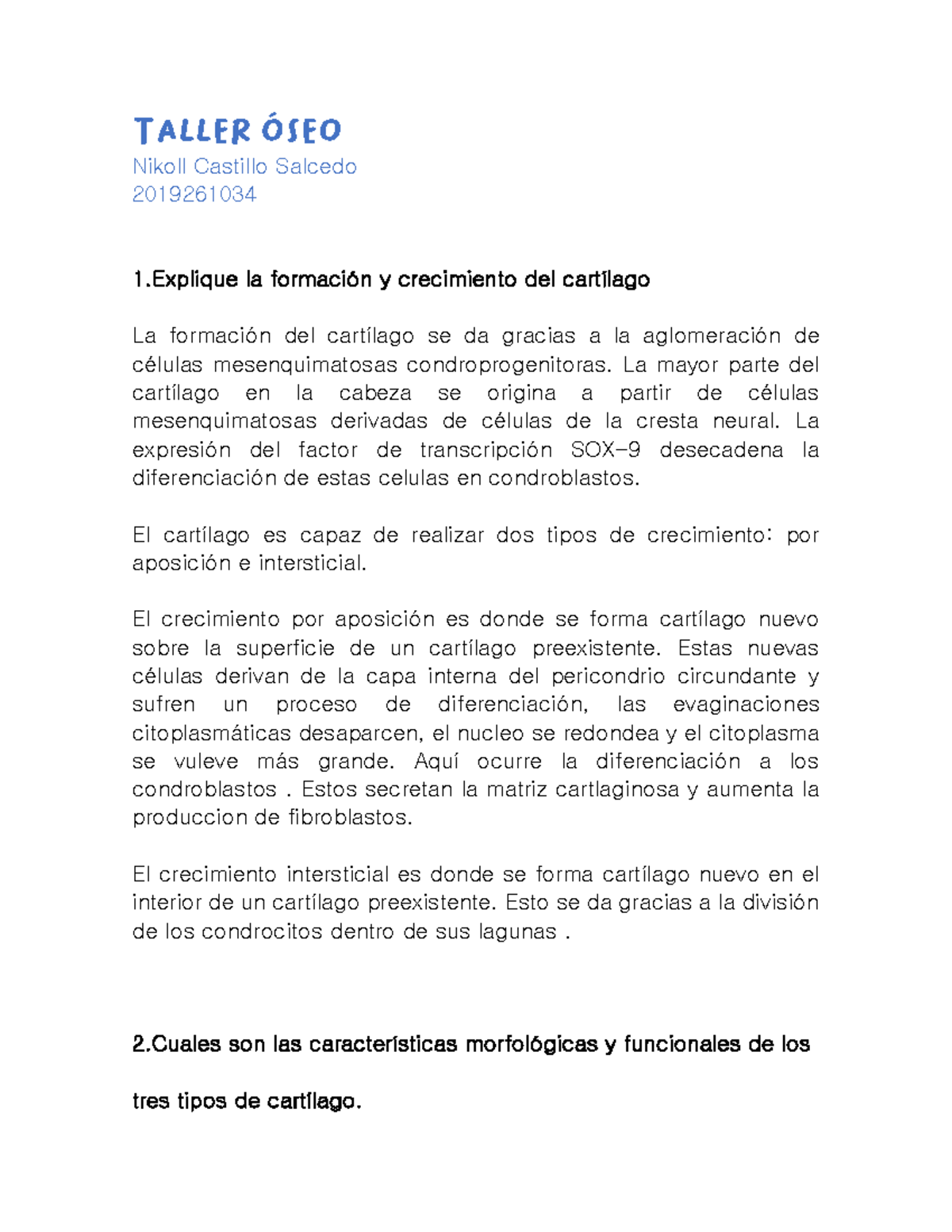 Taller ÓSEO - TALLER ÓSEO Nikoll Castillo Salcedo 2019261034 1 la ...