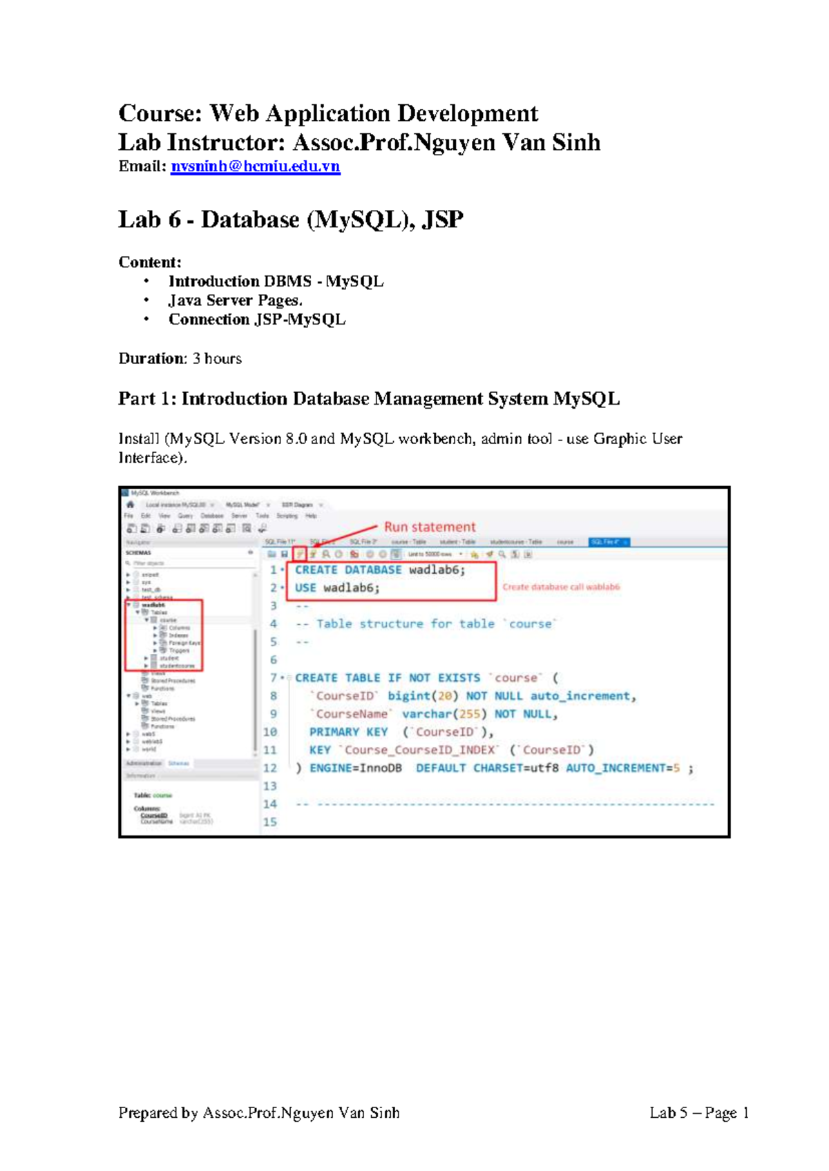 Lab 6- Database(My SQL), JSP - Course: Web Application Development Lab Instructor: Assoc.Prof ...