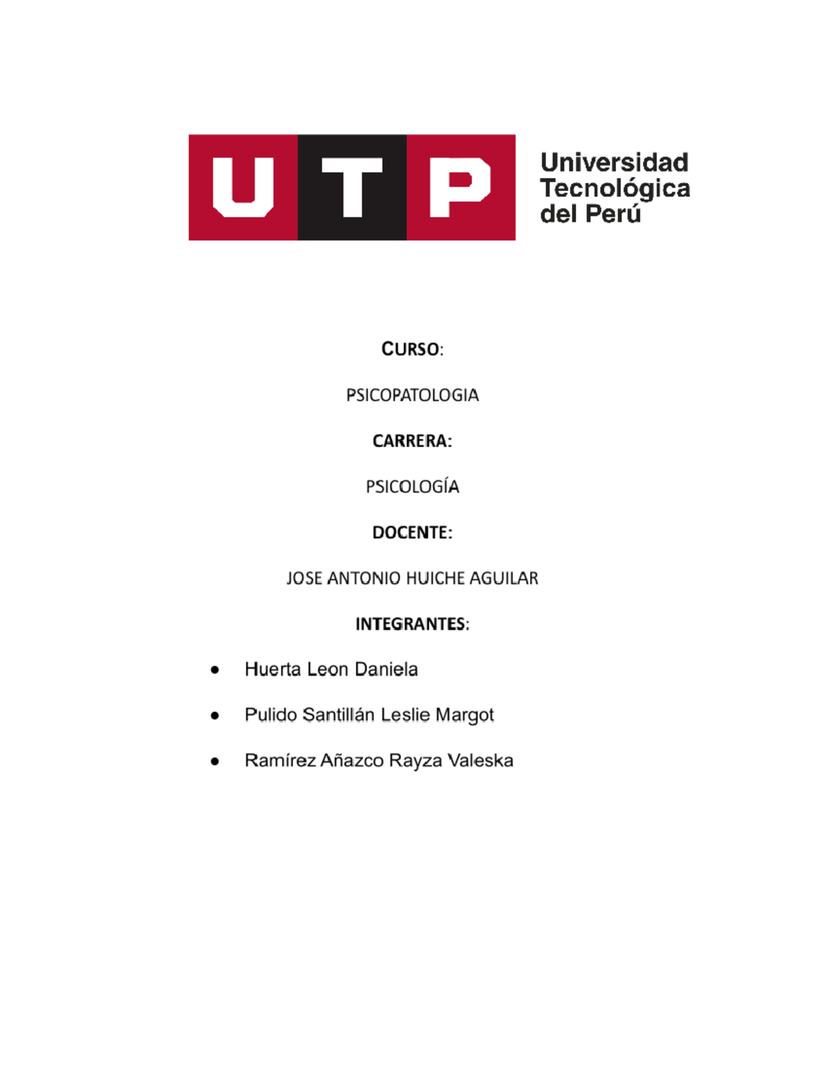Informe TA2 – Huerta Leon Daniela 1 Pulido Santillan Leslie Margot 2 Ramirez Añazco Rayza ...