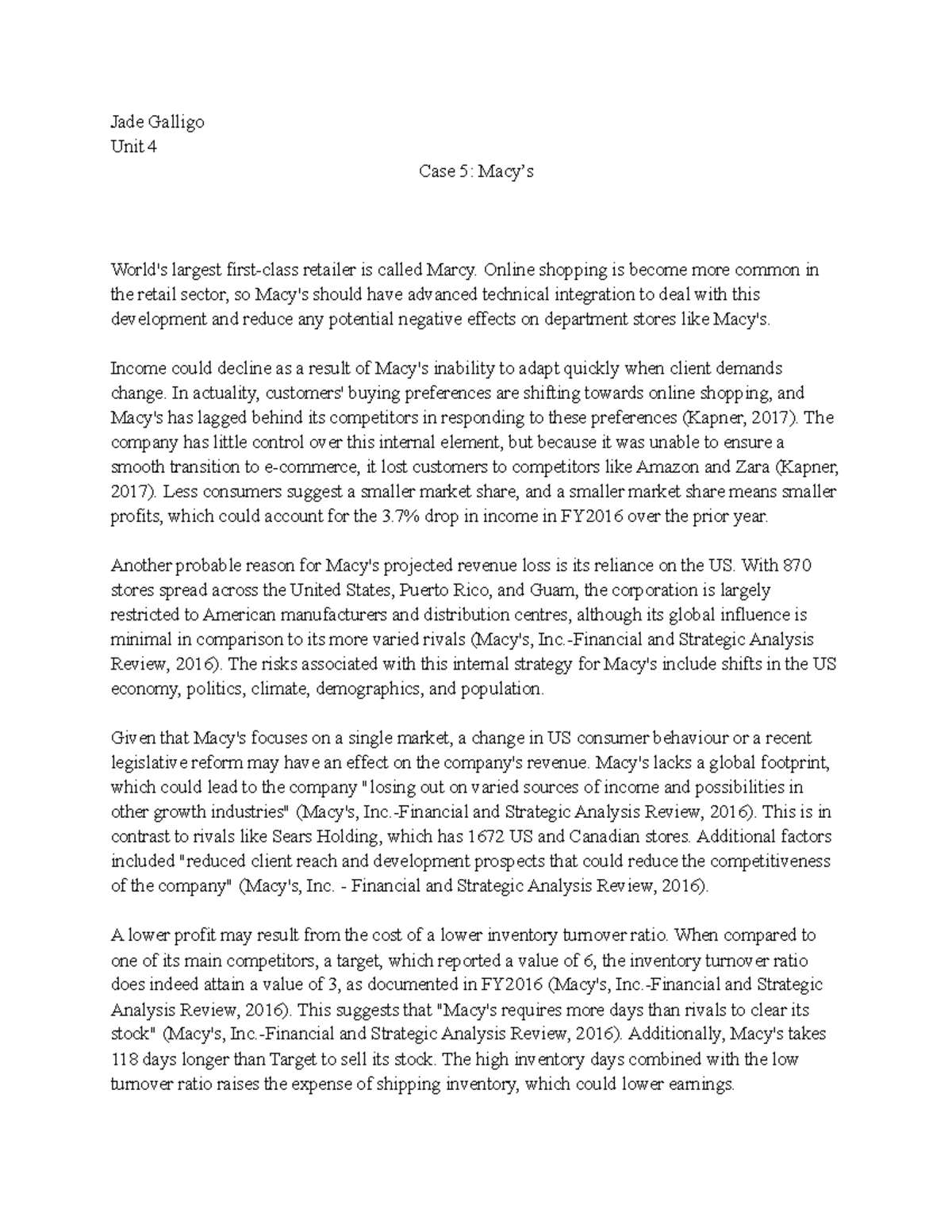 Policy case 3 - essay - Jade Galligo Unit 4 Case 5: Macy’s World's ...