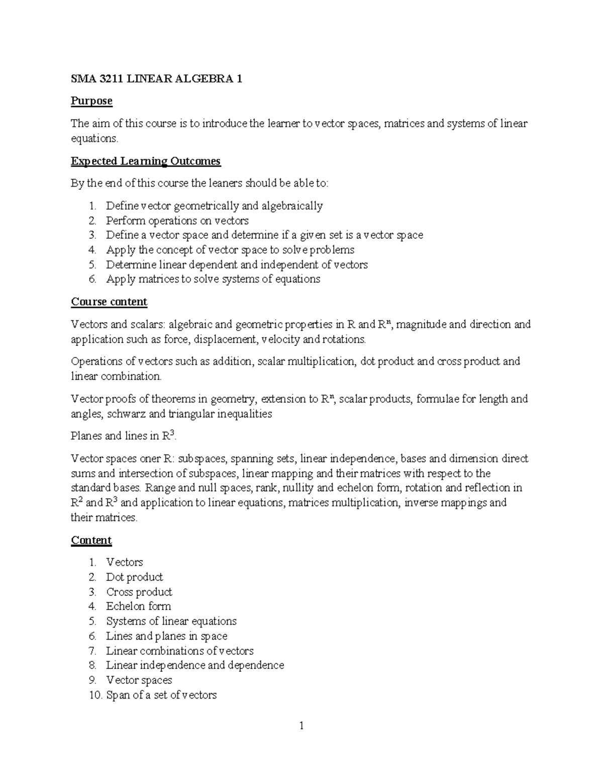 LA 1 Notes - SMA 3211 LINEAR ALGEBRA 1 Purpose The aim of this course ...