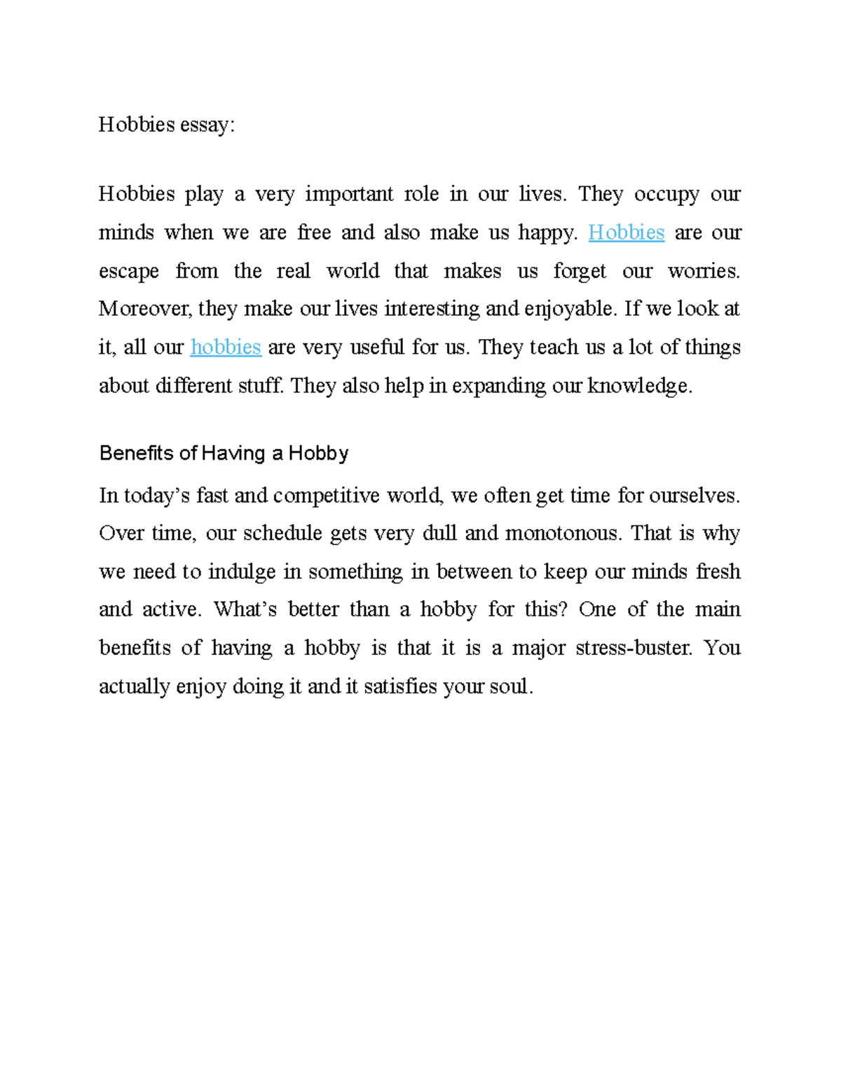 Hobbies essay - Hobbies essay: Hobbies play a very important role in ...