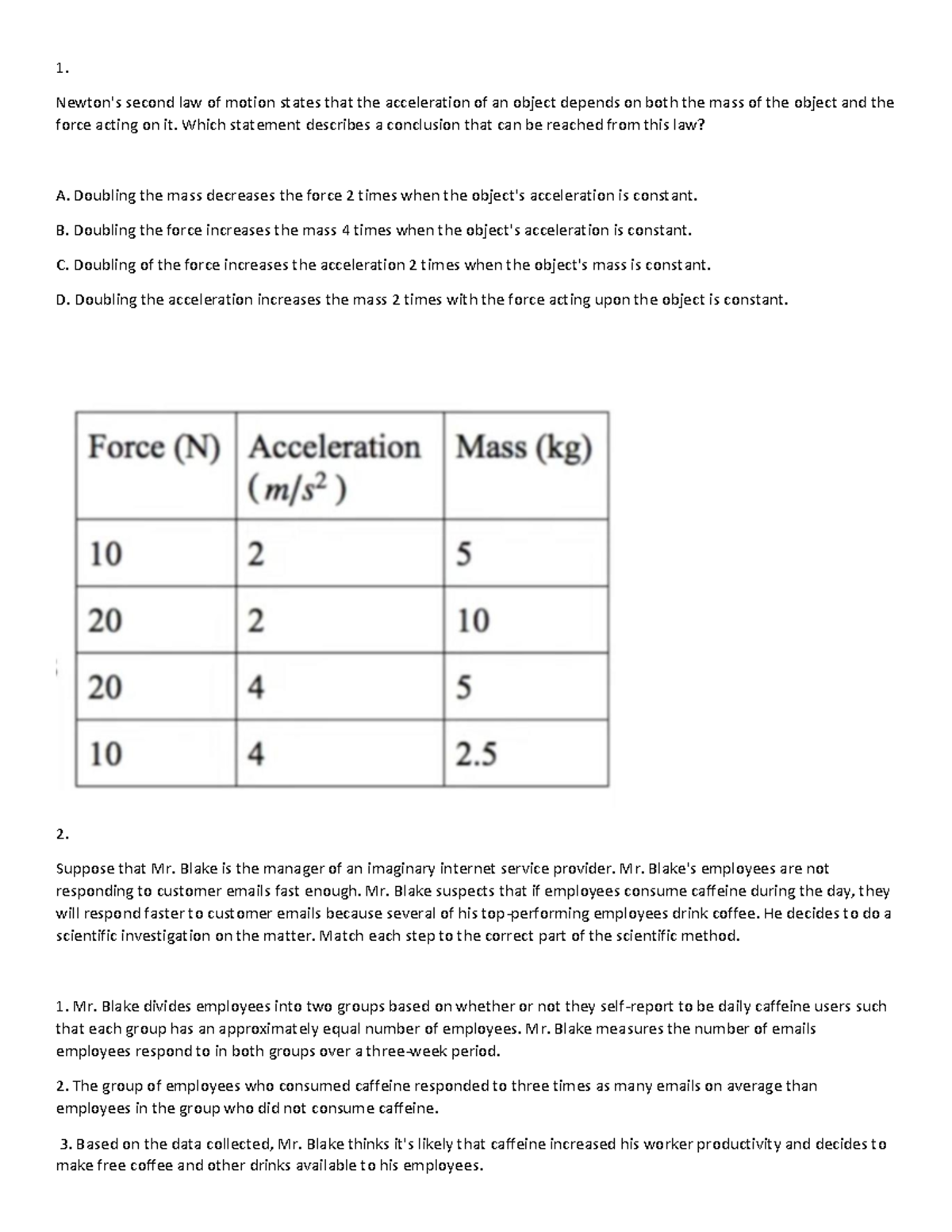 Ready test sci - SCIENCE - 1. Newton's second law of motion states that ...