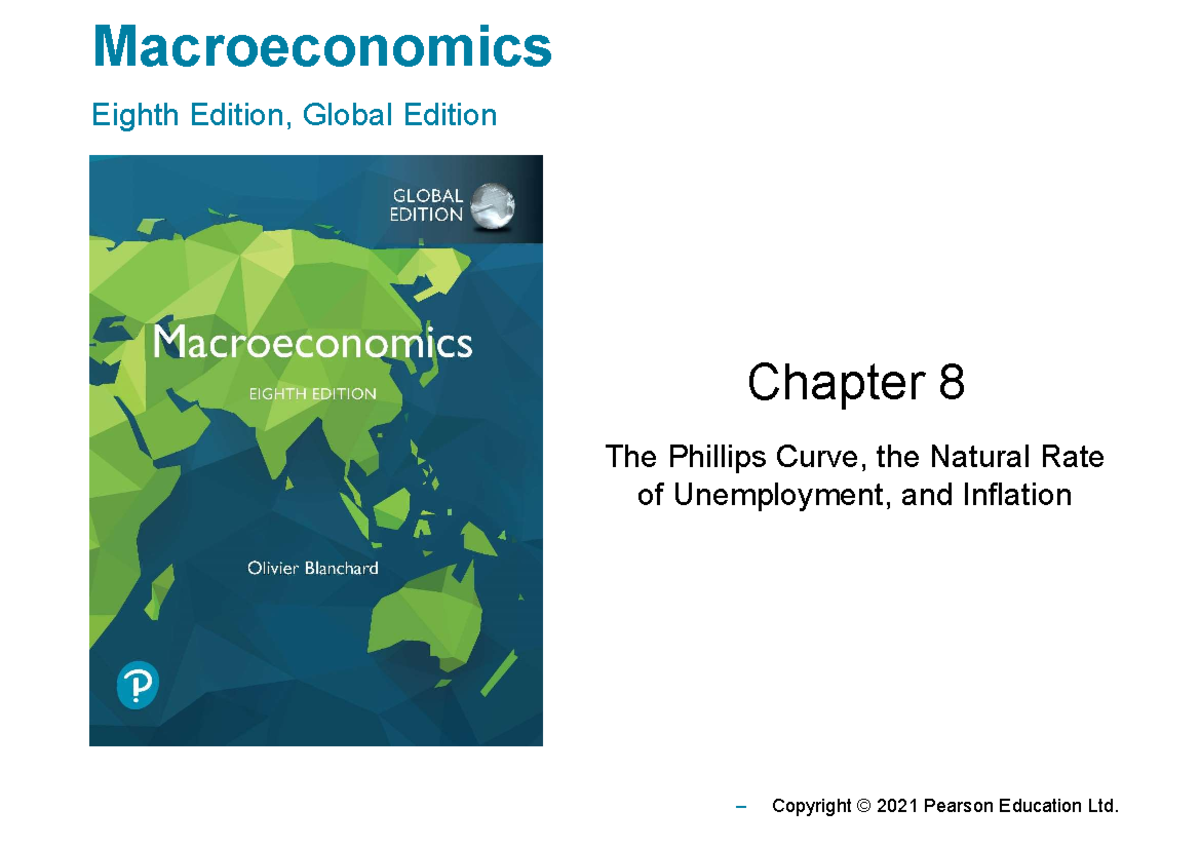 WEEK 5 LECTURE SLIDES - Macroeconomics Eighth Edition, Global Edition Chapter 8 The Phillips ...