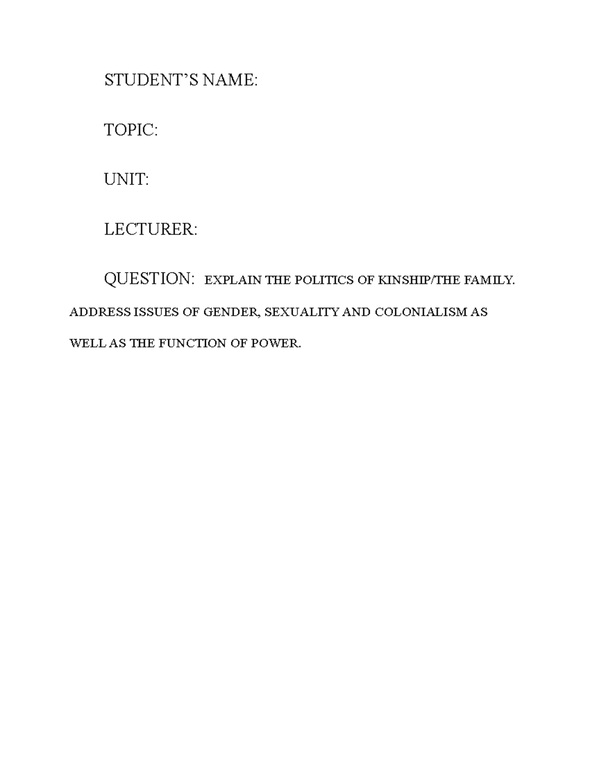Kinship politics - Lecture notes - STUDENT’S NAME: TOPIC: UNIT ...