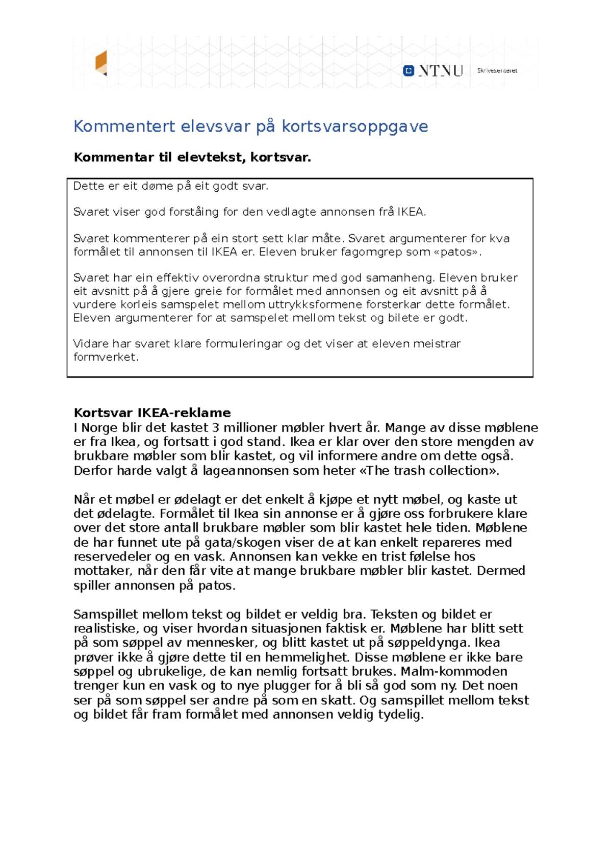 Svar ikea - en ikea kort svar - Kommentert elevsvar på kortsvarsoppgave Kommentar til elevtekst ...