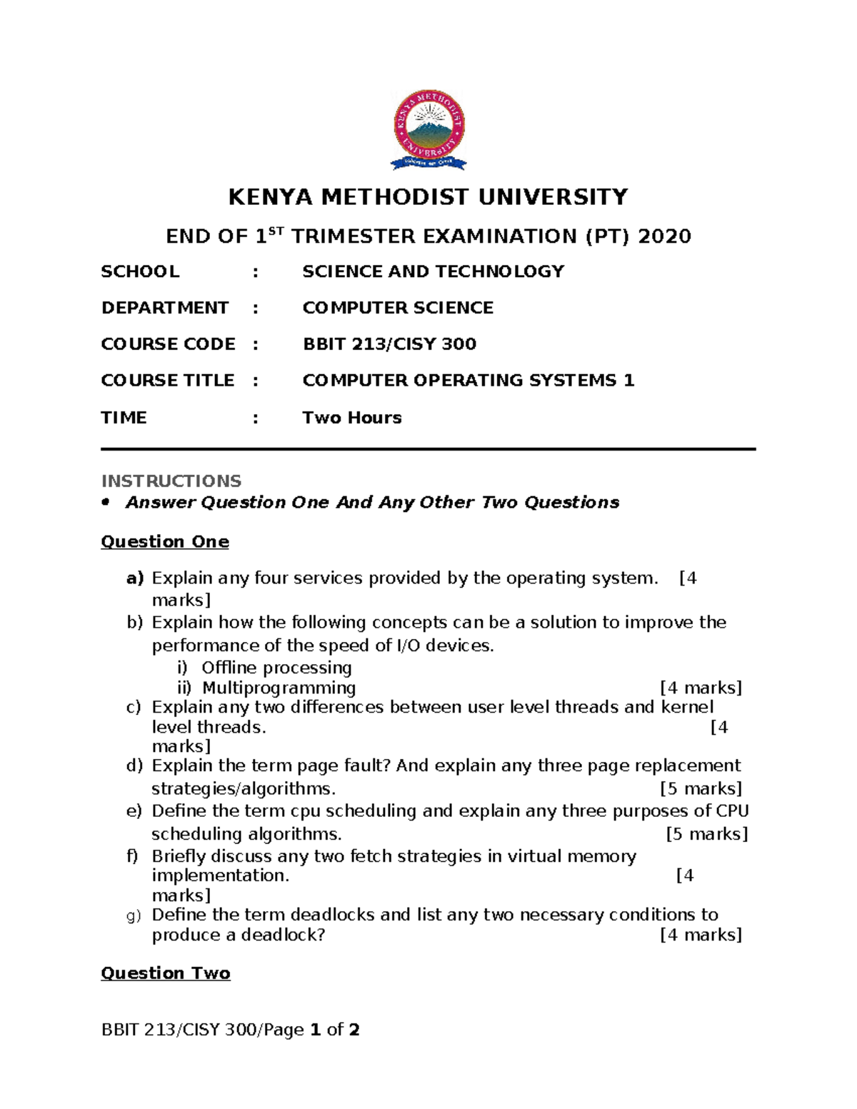 B BIT 213 CISY 300 Computer Operating Systems 1 - KENYA METHODIST UNIVERSITY END OF 1ST ...