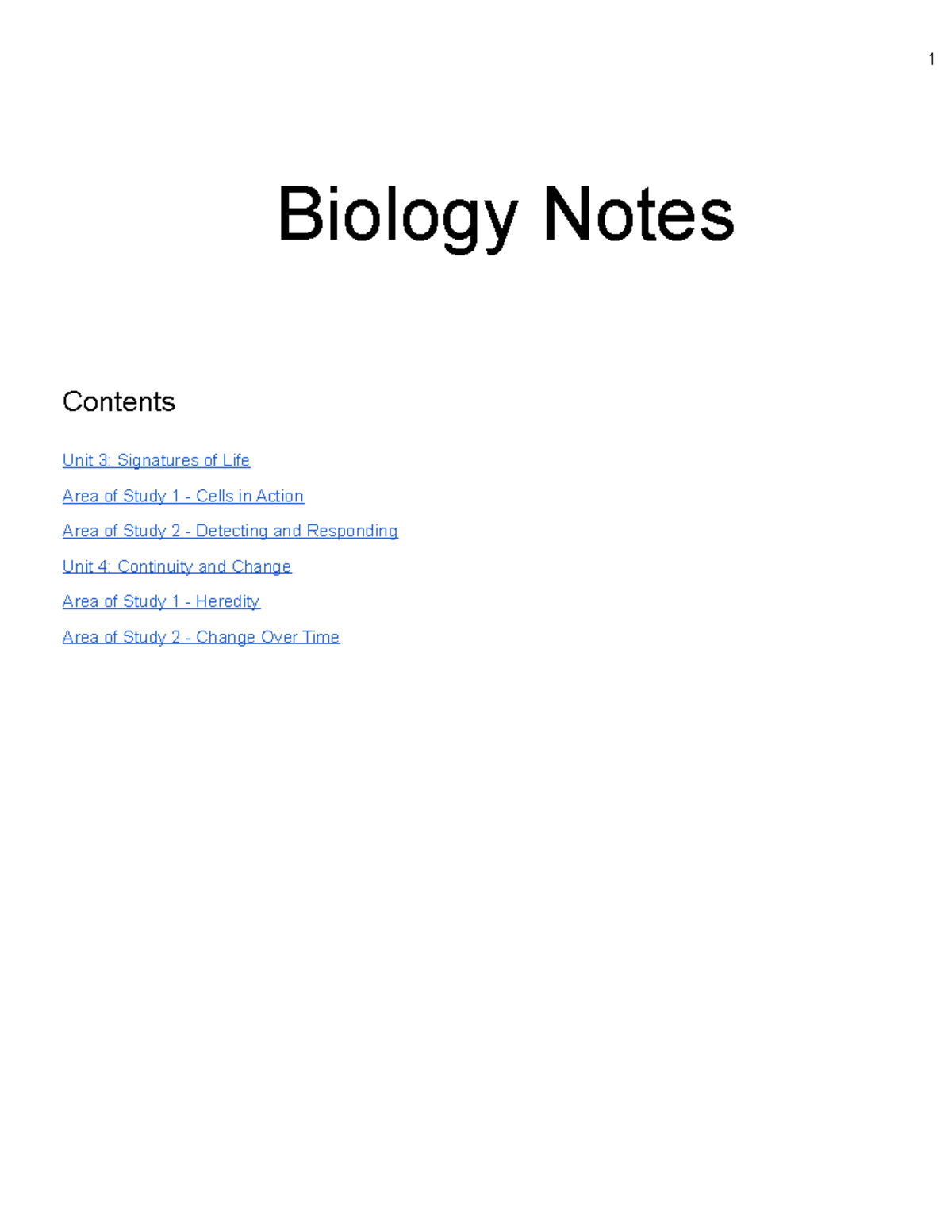 BIOLOGY NOTES - EVERY AREA - Biology Notes Contents Unit 3: Signatures ...
