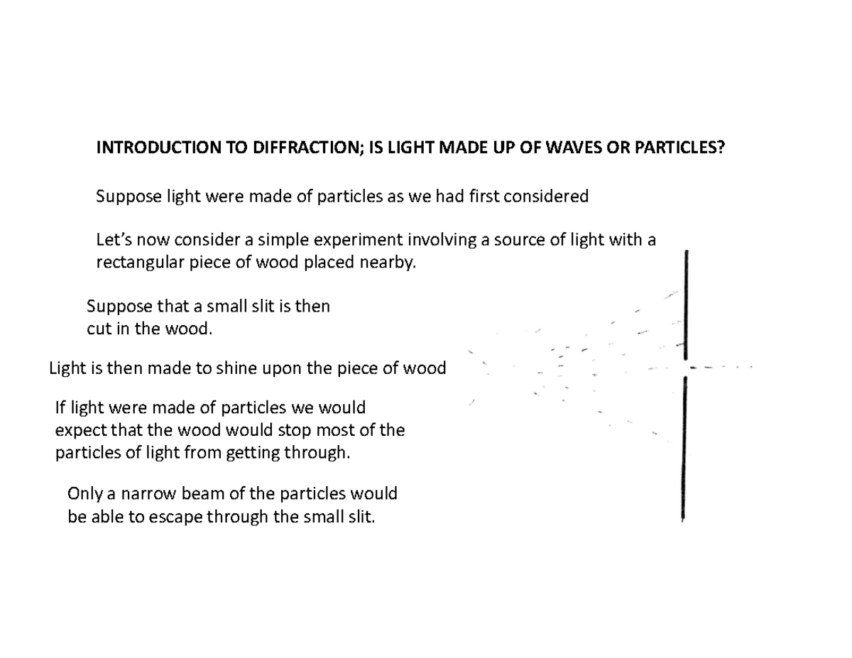 Physics 206 week 3 class 2 - INTRODUCTION TO DIFFRACTION; IS LIGHT MADE ...