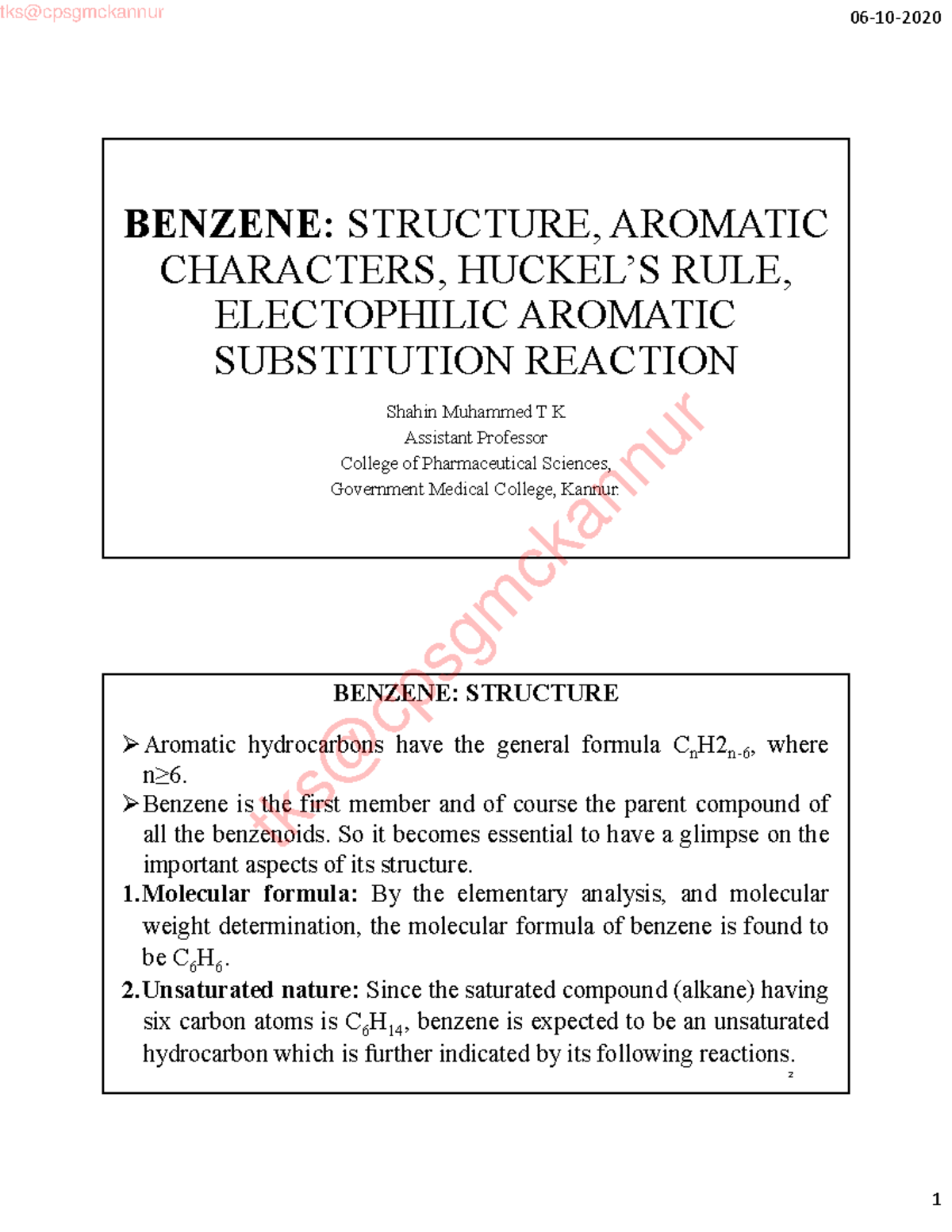 2. Benzene; Structure, Aromatic Characters, Huckel’S RULE, Electophilic ...