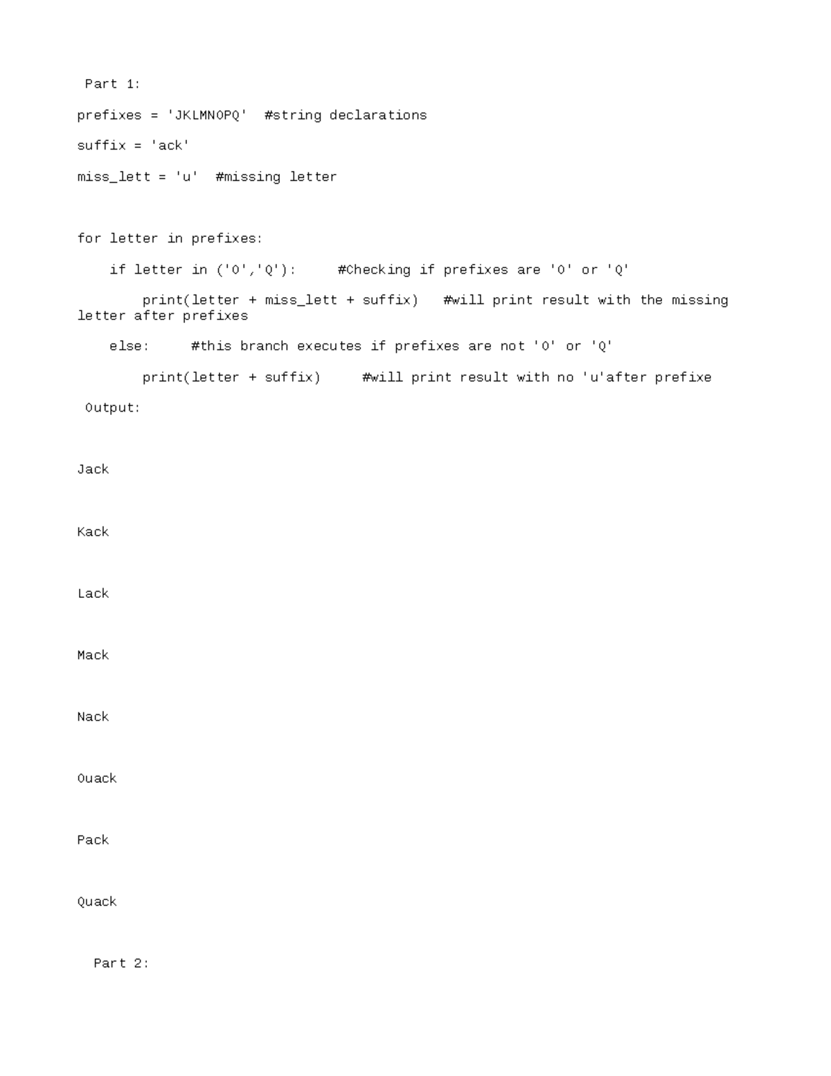 CS1101 Learning Journal Unit 5 - Part 1: prefixes = 'JKLMNOPQ' #string ...