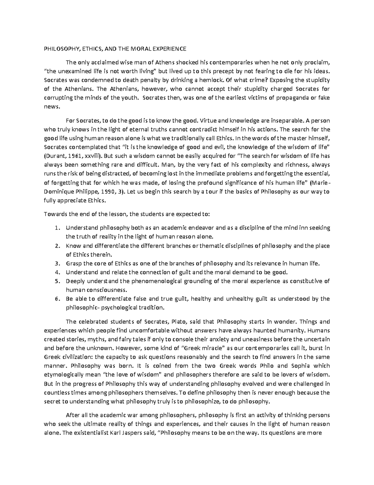 PHILOSOPHY, ETHICS AND THE MORAL EXPERIENCE - Socrates was condemned to ...