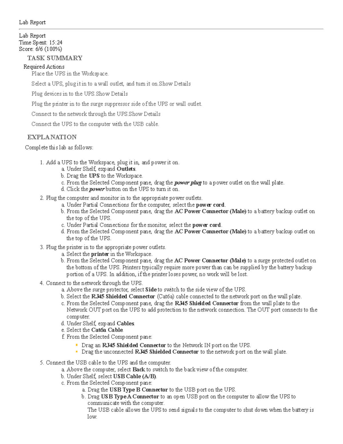 2.2.6 Install a UPS - Lab Report Lab Report Time Spent: 15: Score: 6/6 ...