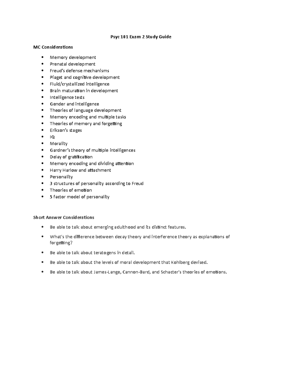 Exam 2 Study Guide - Psyc 101 Exam 2 Study Guide MC Considerations Memory development Prenatal ...