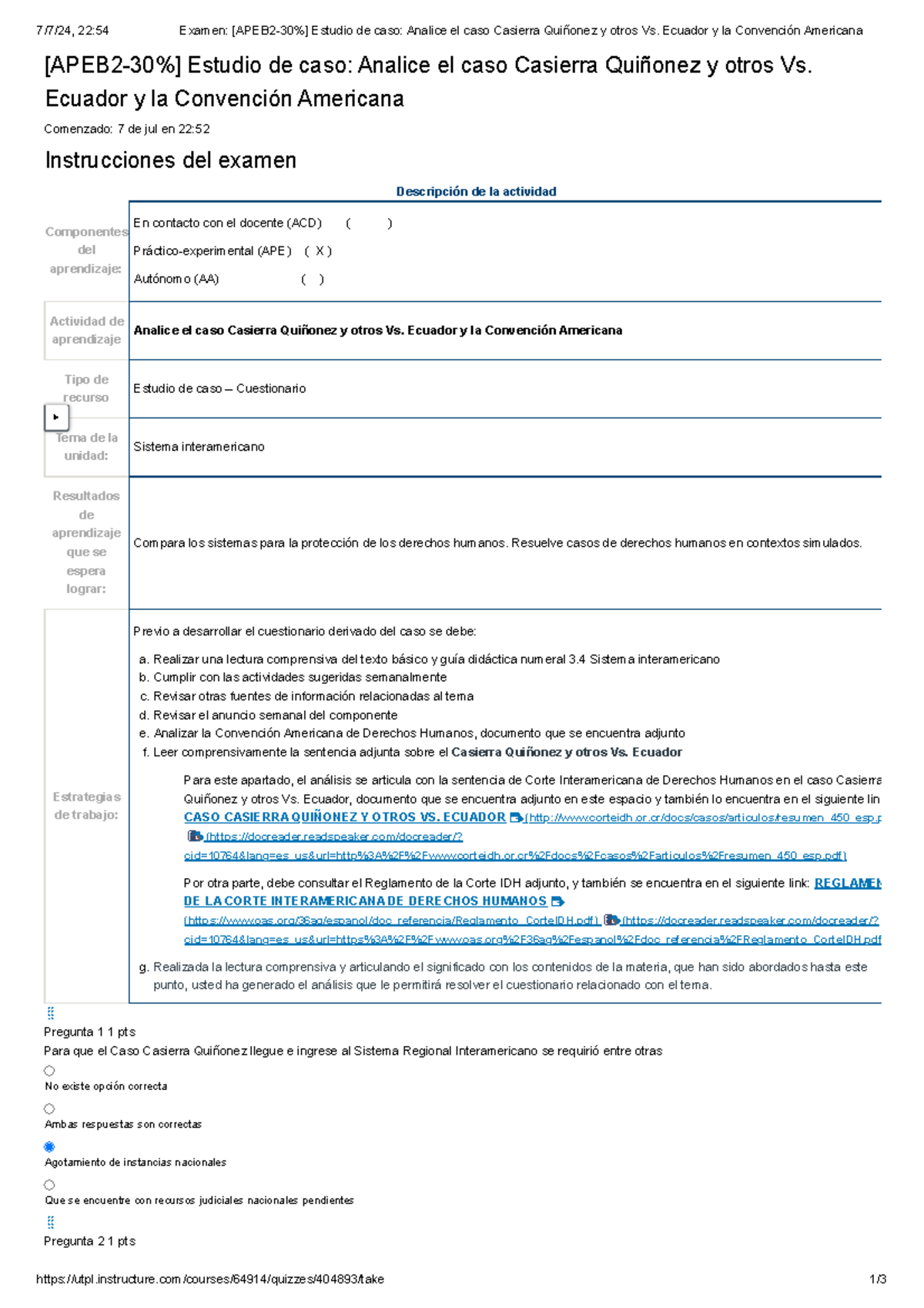 Examen [APEB 2-30%] Estudio de caso Analice el caso Casierra Quiñonez y otros Vs. Ecuador y la ...